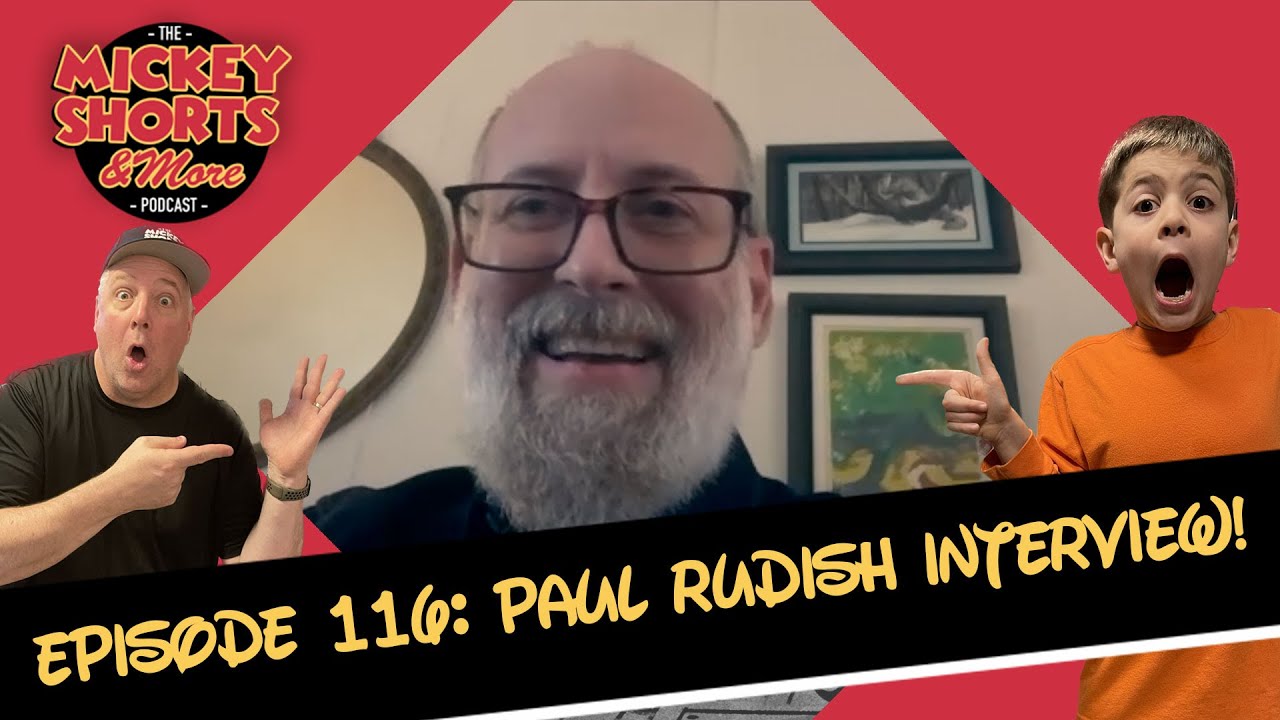Mickey Shorts and More Video Podcast: PAUL RUDISH Interview! - YouTube