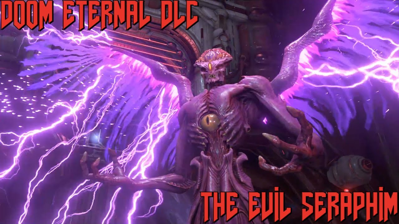 DOOM DLC - The Evil Seraphim - YouTube