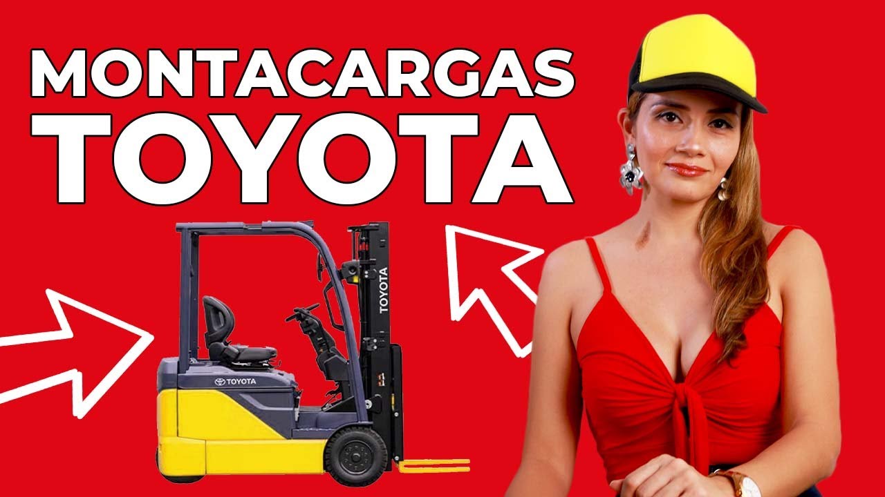 🚜🚜Conoce todo sobre los MONTACARGAS TOYOTA 👷‍♀️👷‍♂️ - YouTube