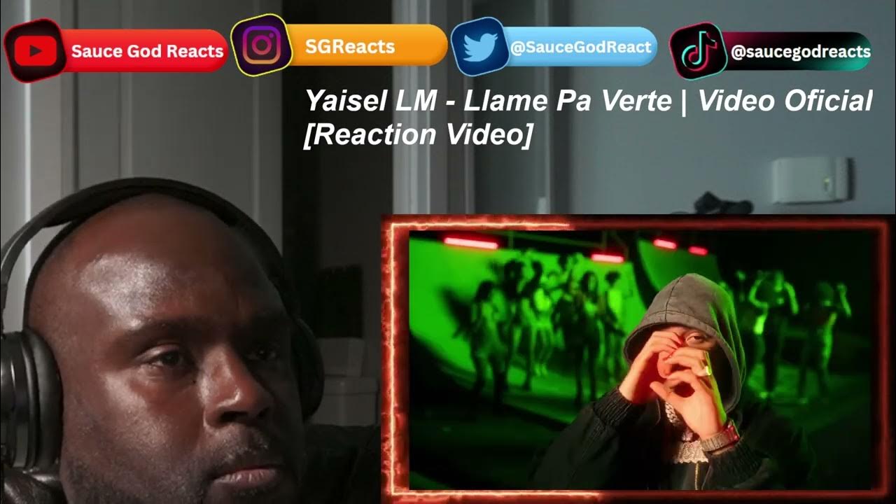 Yaisel LM - Llame Pa Verte | Video Oficial | REACTION - YouTube