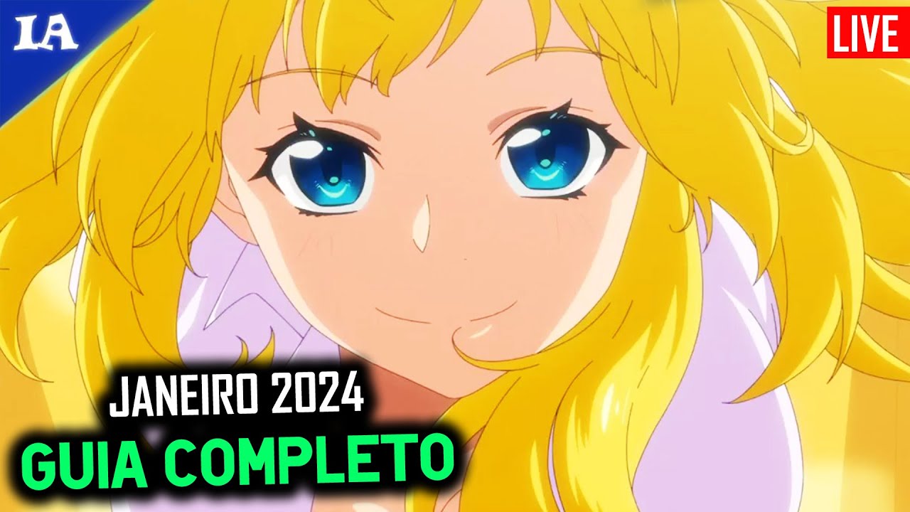 OS 46 ANIMES DE JANEIRO 2024 | Guia Completo - YouTube