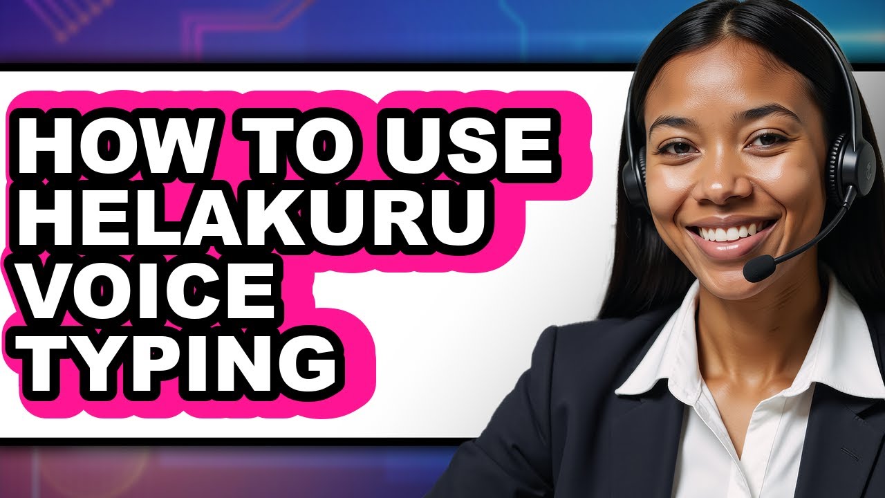 How to Use Helakuru Voice Typing (easy Method) - YouTube