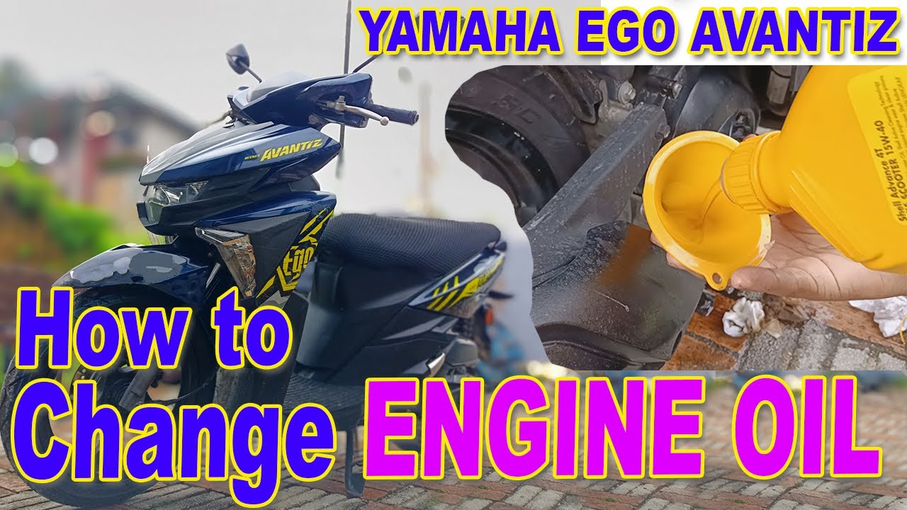 How to change Yamaha Ego Avantiz Engine Oil / Cara Tukar Minyak Enjin ...