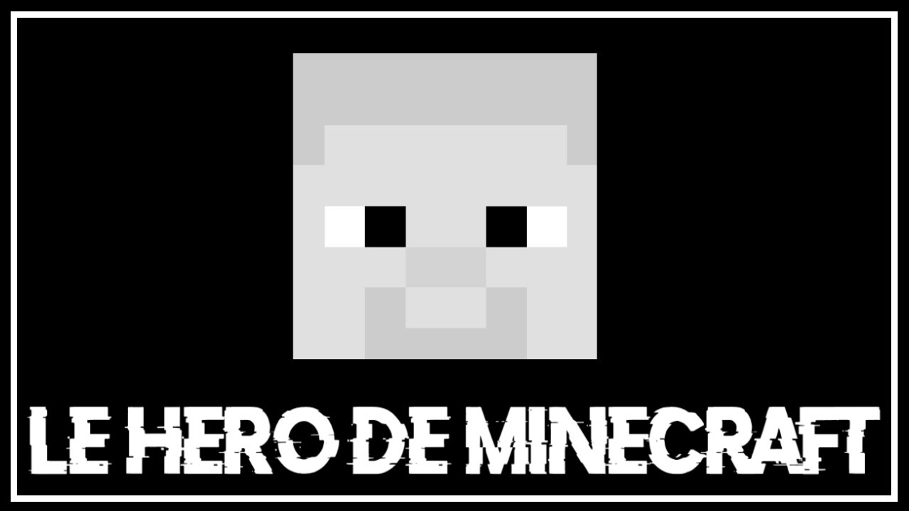 Le Héro de Minecraft 🗿 - [MINECRAFT THEORIE] - YouTube