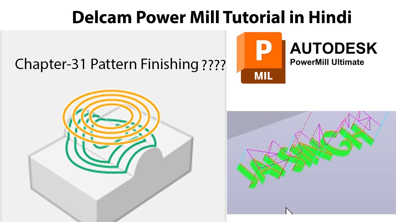 Chapter-31 Pattern Finishing in Delcam Power Mill in Hindi Tutorial ...