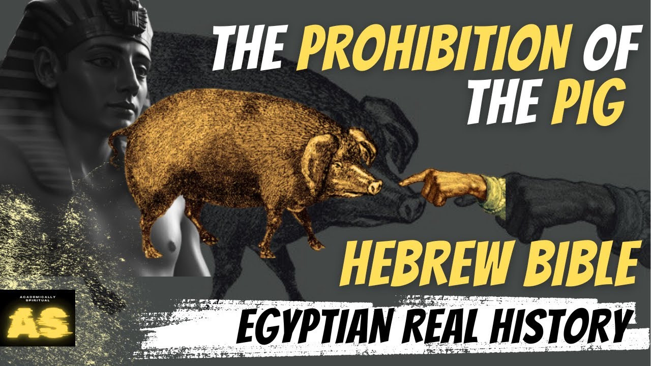 THE PROHIBITION OF THE PIG, the real Egyptian story in the Hebrew Bible ...