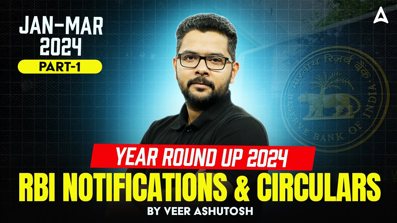 Year Round Up 2024 | RBI Notifications and Circulars | Jan-Mar 2024 ...