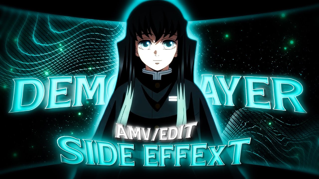 SIDE EFFExT | Demon Slayer | Capcut📱 | Quick edit | [Edit/Amv] - YouTube