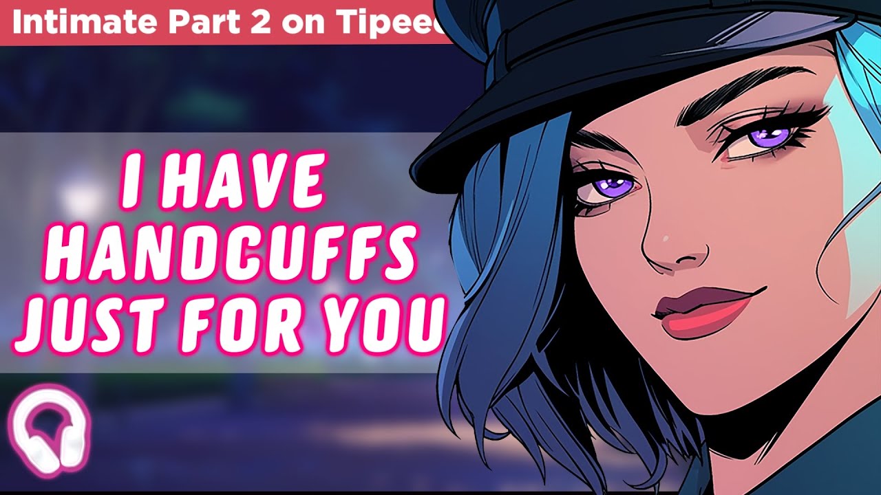 Handcuffs are all we need to have fun (F4M) (VA Roleplay) (Ear to Ear ...