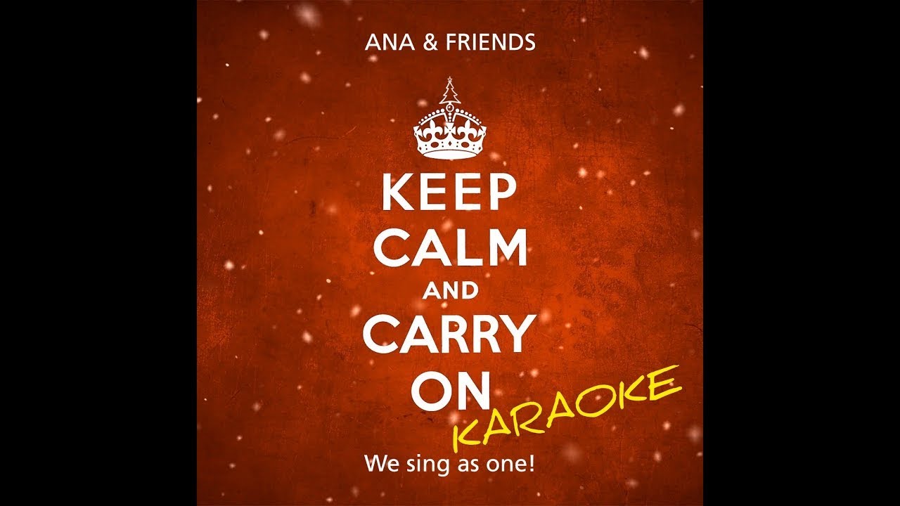 Keep Calm And Sing Along