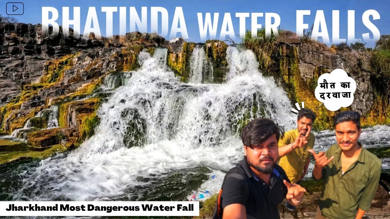 Bhatinda Water Falls Dhanbad | The Most Dangerous Waterfall Of ...