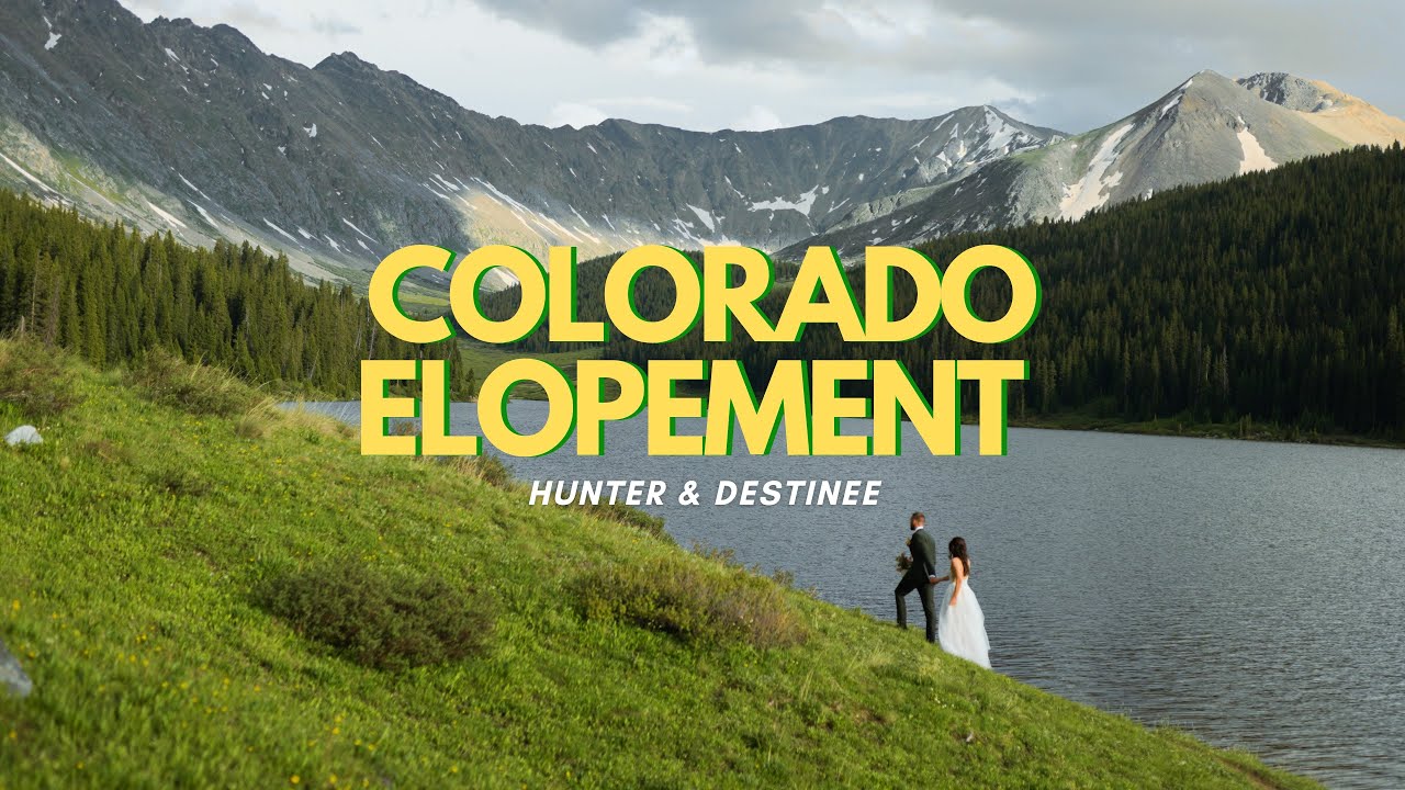 Hunter and Destinee Colorado Wedding Trailer - YouTube
