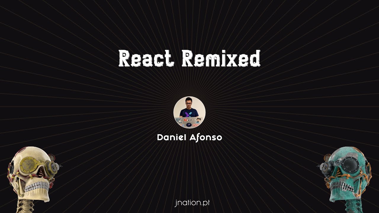 React Remixed by Daniel Afonso - YouTube