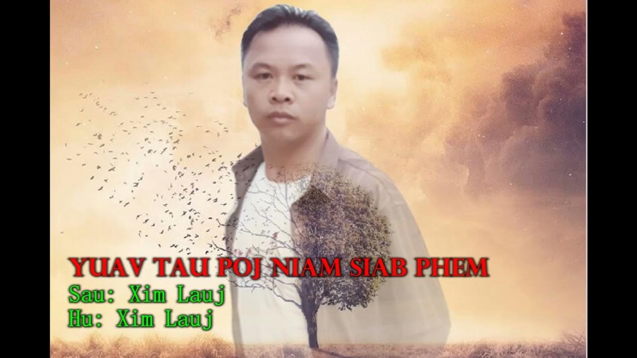 YUAV TAU POJ NIAM SIAB PHEM - YouTube