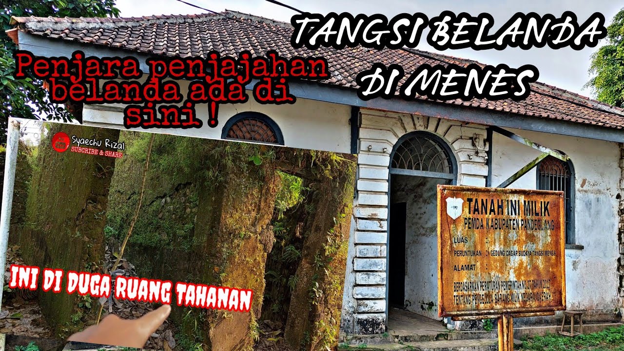 TANGSI BELANDA DI MENES || PENJARA ZAMAN BELANDA "MELIHATNYA bikin bulu ...