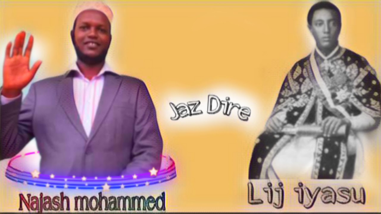 najash mohammed Lij iyasu jirachuun caarradha 2020 #jaz_dire - YouTube