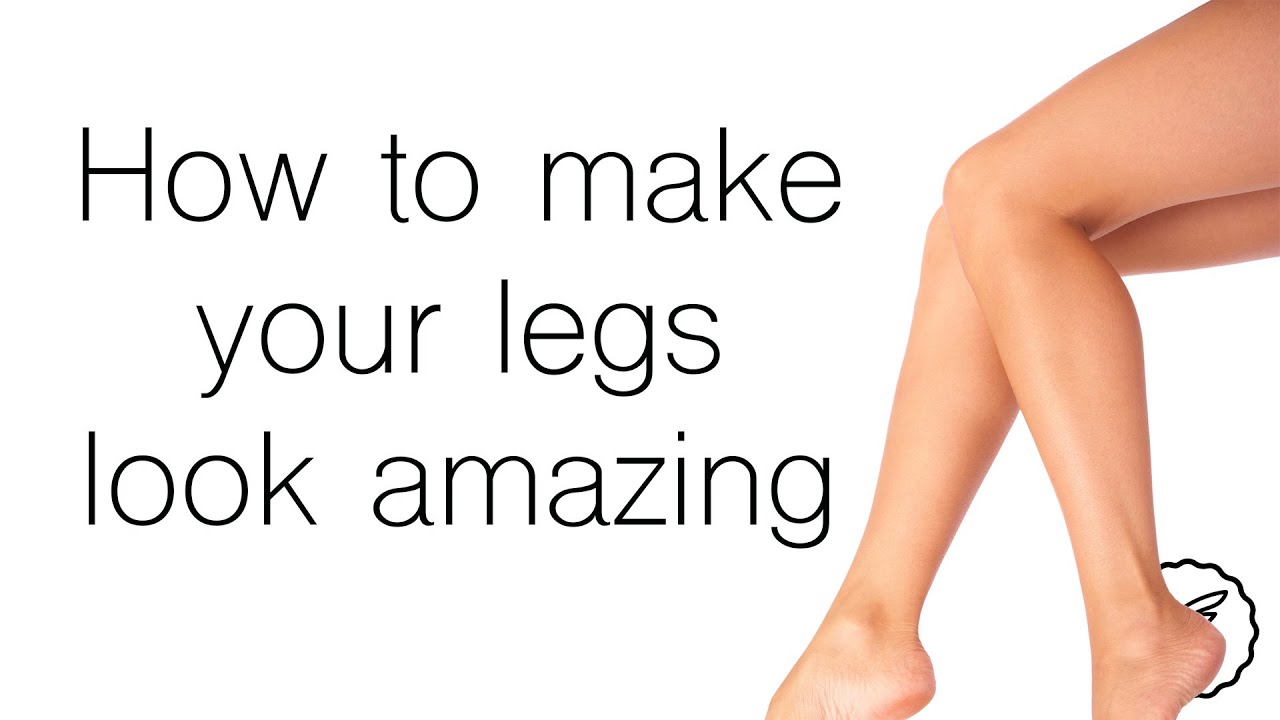 How to make your legs look amazing! | Chaffix - YouTube