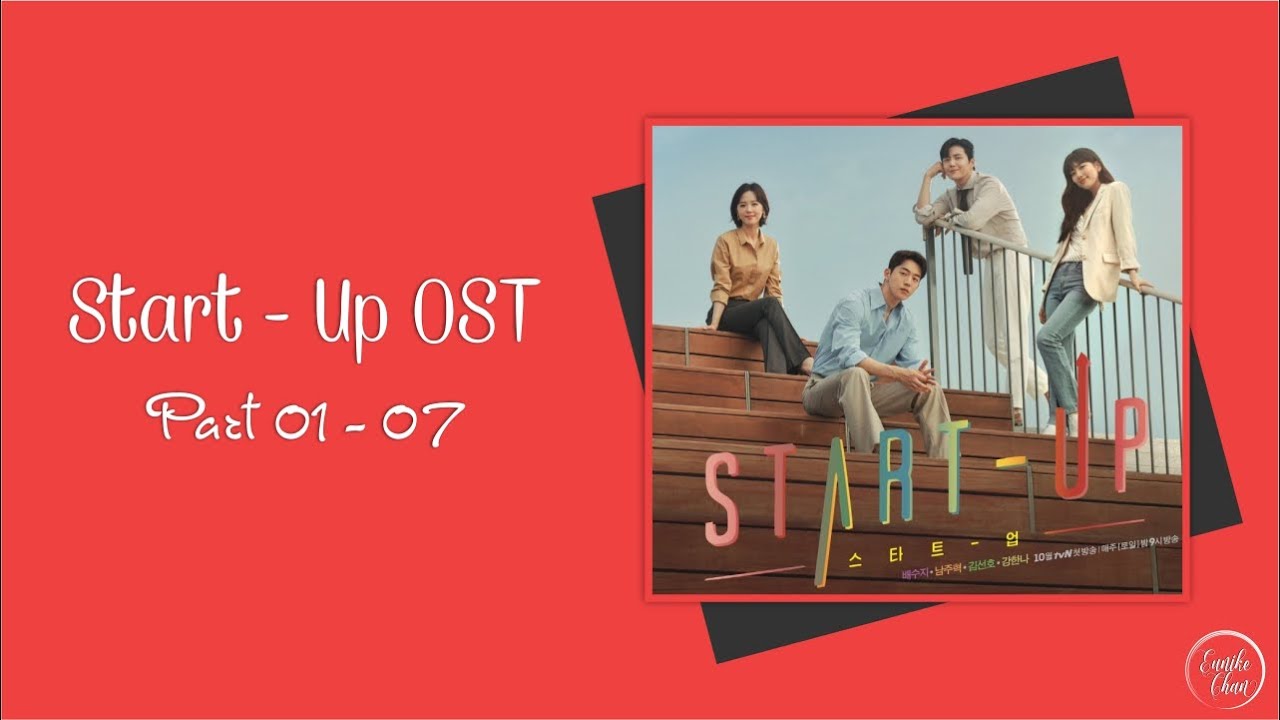 Start - Up OST [스타트업 OST] Part 01 - 07 - YouTube