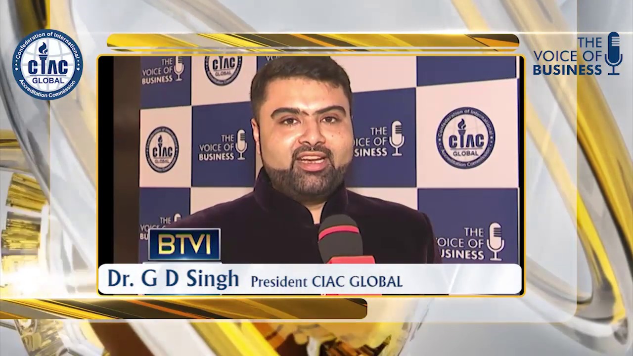 CIAC Global Better Business Practices Voice Of Business - Dr. GD Singh ...