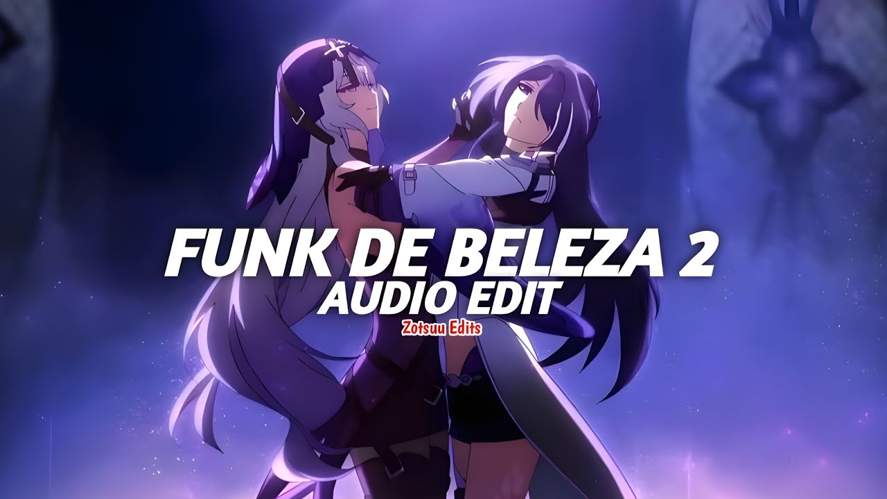 funk de beleza 2 - nateki, scythermane [edit audio] - YouTube