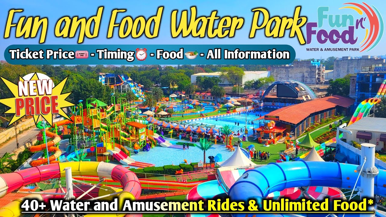 Fun and food water park delhi ticket price / Fun and food water park ...