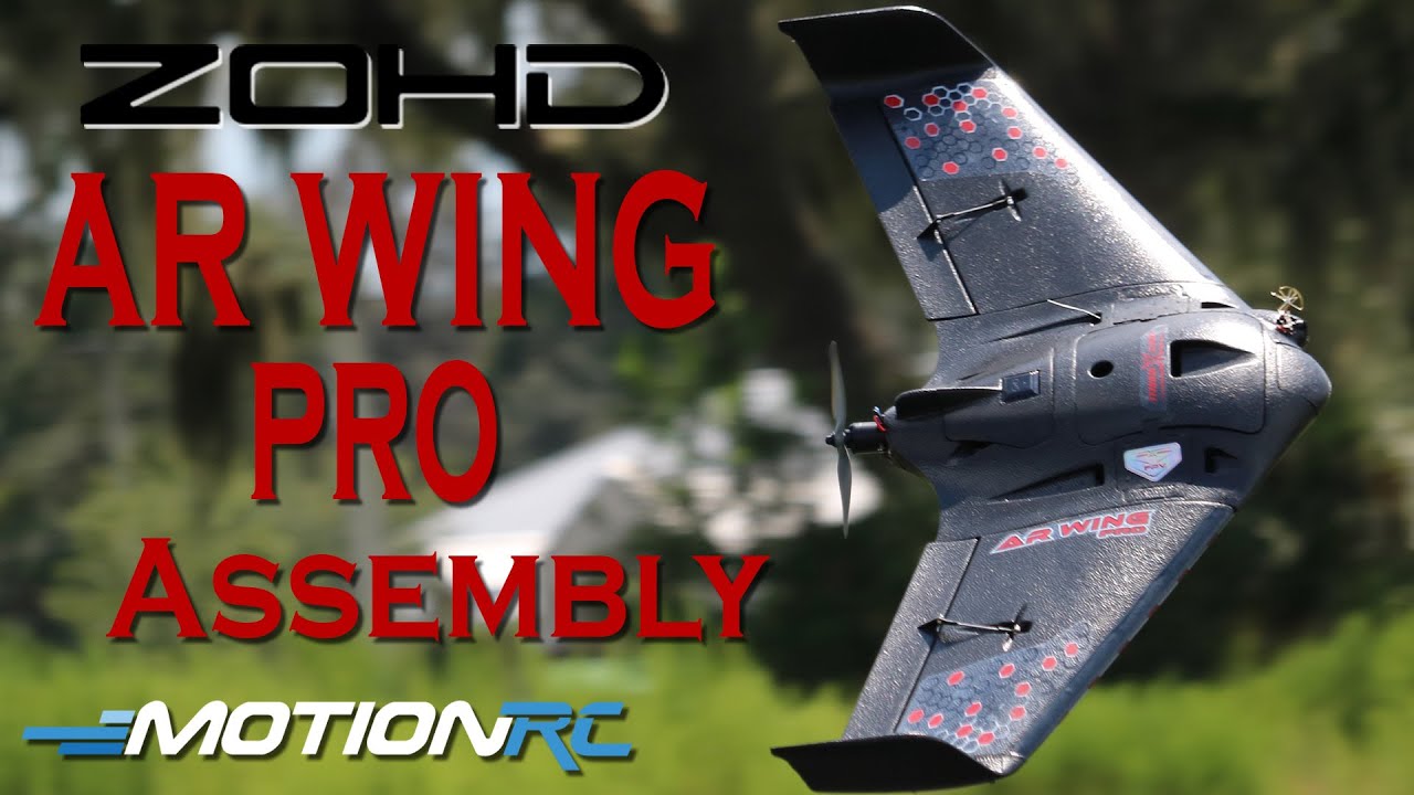 ZOHD AR Wing Pro Assembly | Motion RC - YouTube