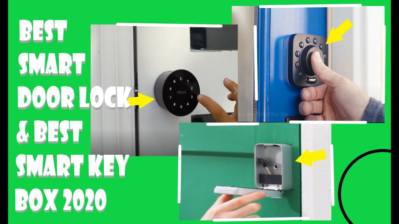 Top 2 Best Smart Door Locks 2020 for Your Home & Best Smart Key Box ...