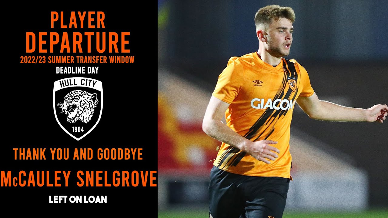 McCAULEY SNELGROVE LEAVES HULL CITY ON LOAN - YouTube