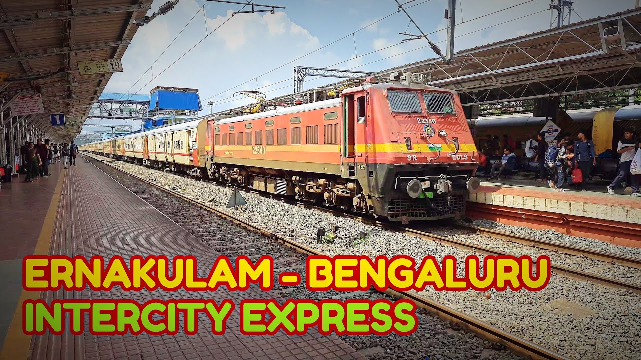 Speed King Ernakulam - Bengaluru Intercity Express announcement entry ...