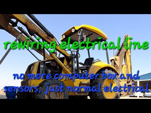 (REVIVE)NEW HOLLAND BACKHOE LOADER.Rewiring electrical line,no more ...