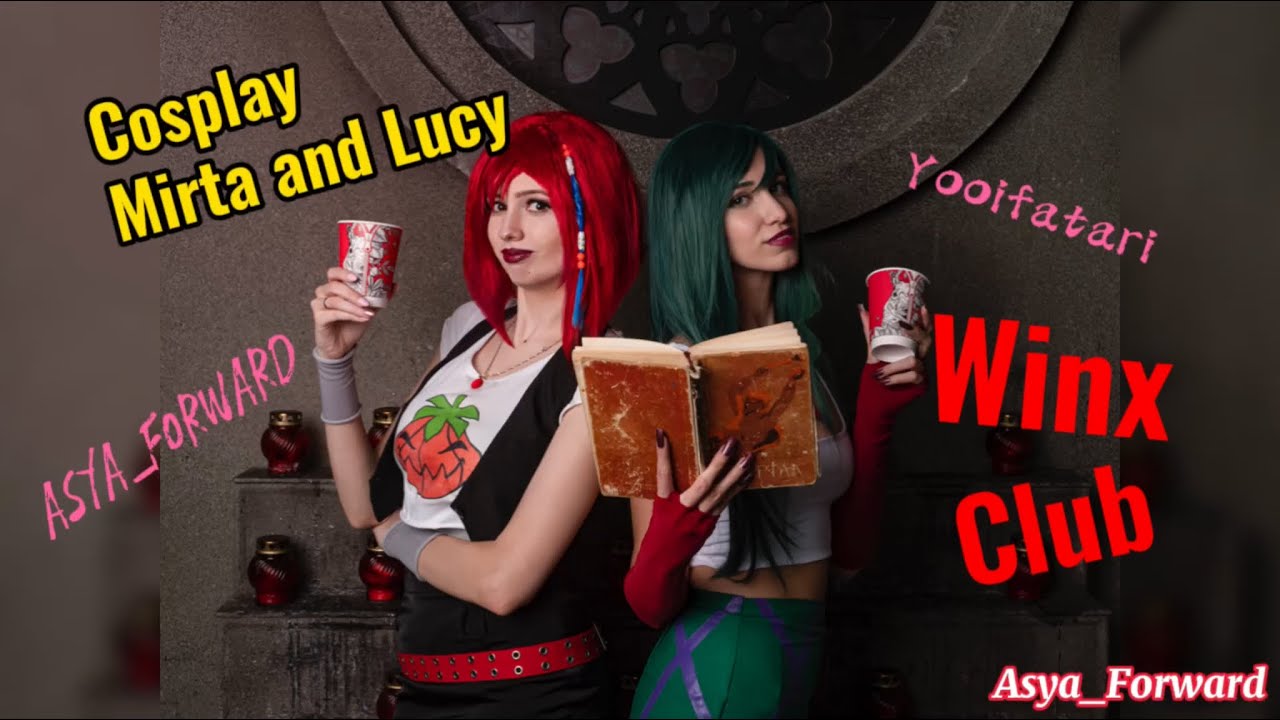 Cosplay Winx Club || Mirta and Lucy - YouTube
