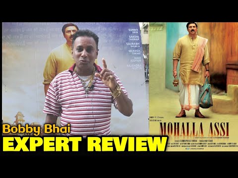 Bobby Bhai EXPERT REVIEW On Mohalla Assi Movie | Sunny Deol, Sakshi ...