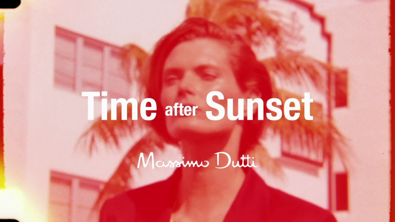 Time After Sunset | Massimo Dutti - YouTube