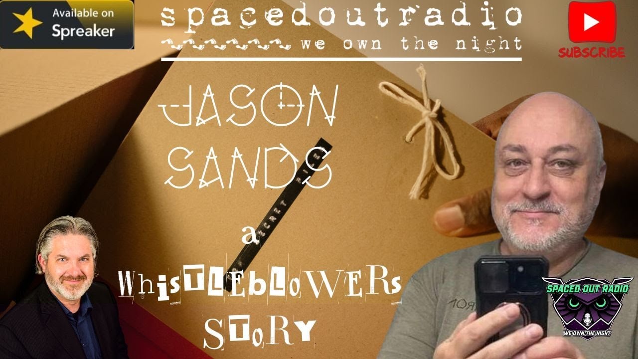 UFO WHISTLEBLOWER JASON SANDS TELLS ALL! - YouTube
