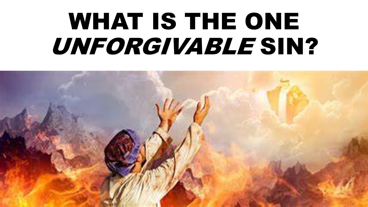 What is the ONE UNFORGIVABLE Sin? - YouTube