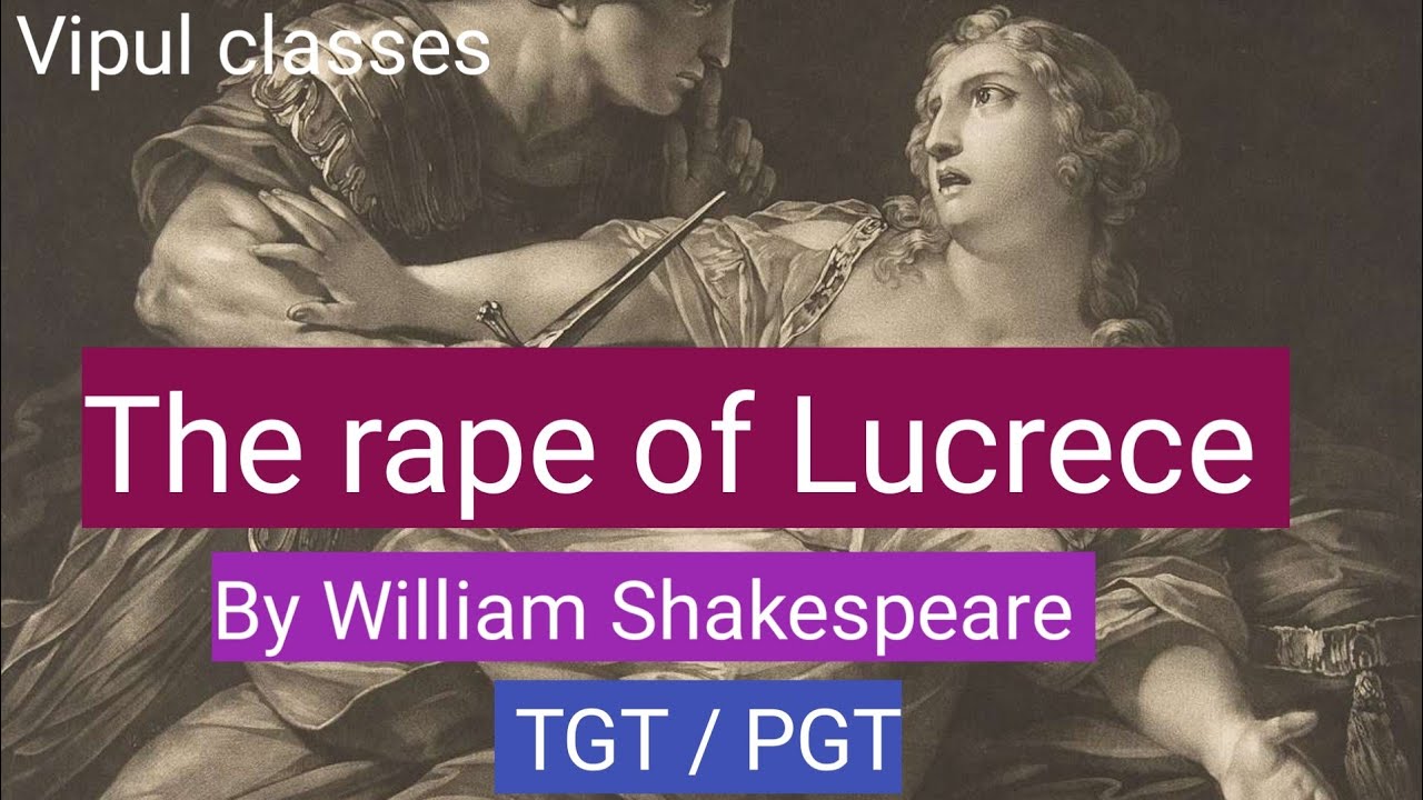 The rape of Lucrece | the rape of Lucrece by William Shakespeare ...