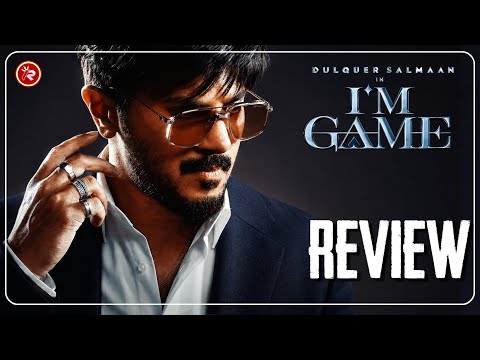 I'm Game Movie Review|😱🔥I'm Game Public Talk|🤯🔥Dulquer Salmaan | Kayadu Lohar | I'm Game Review