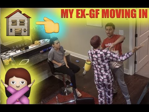 MY EX-GIRLFRIEND IS MOVING IN PRANK ON GIRLFRIEND ( HALI ) *GOES OFF ...
