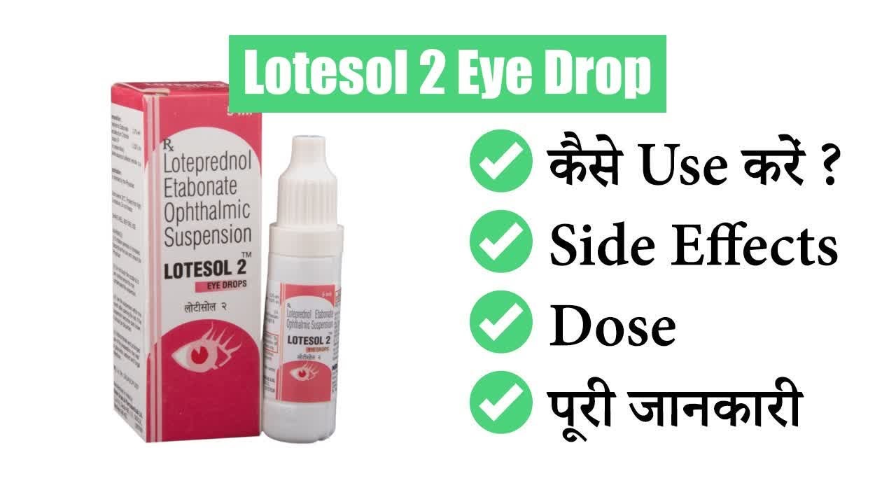 Lotesol 2 Eye Drop Uses in Hindi | | Side Effects | Dose - YouTube