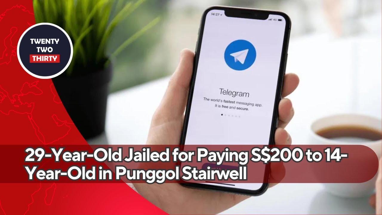 Telegram Scandal Exposed: 29-Year-Old Jailed for Paying S$200 to 14 ...