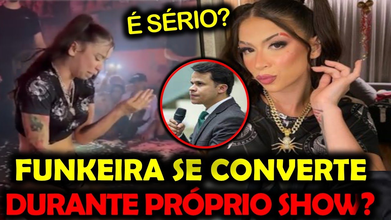 FUNKEIRA SE CONVERTE DURANTE PRÓPRIO SHOW? - YouTube
