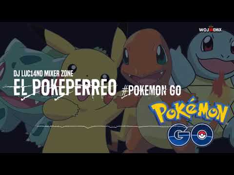 DJ Luc14no   El Pokeperreo Flowremix 2016