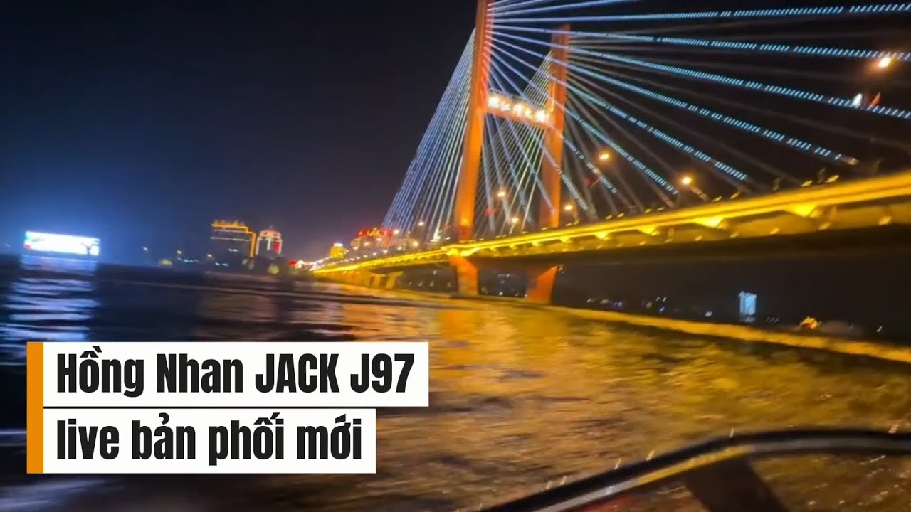Hồng Nhan JACK J97 live bản phối mới - YouTube