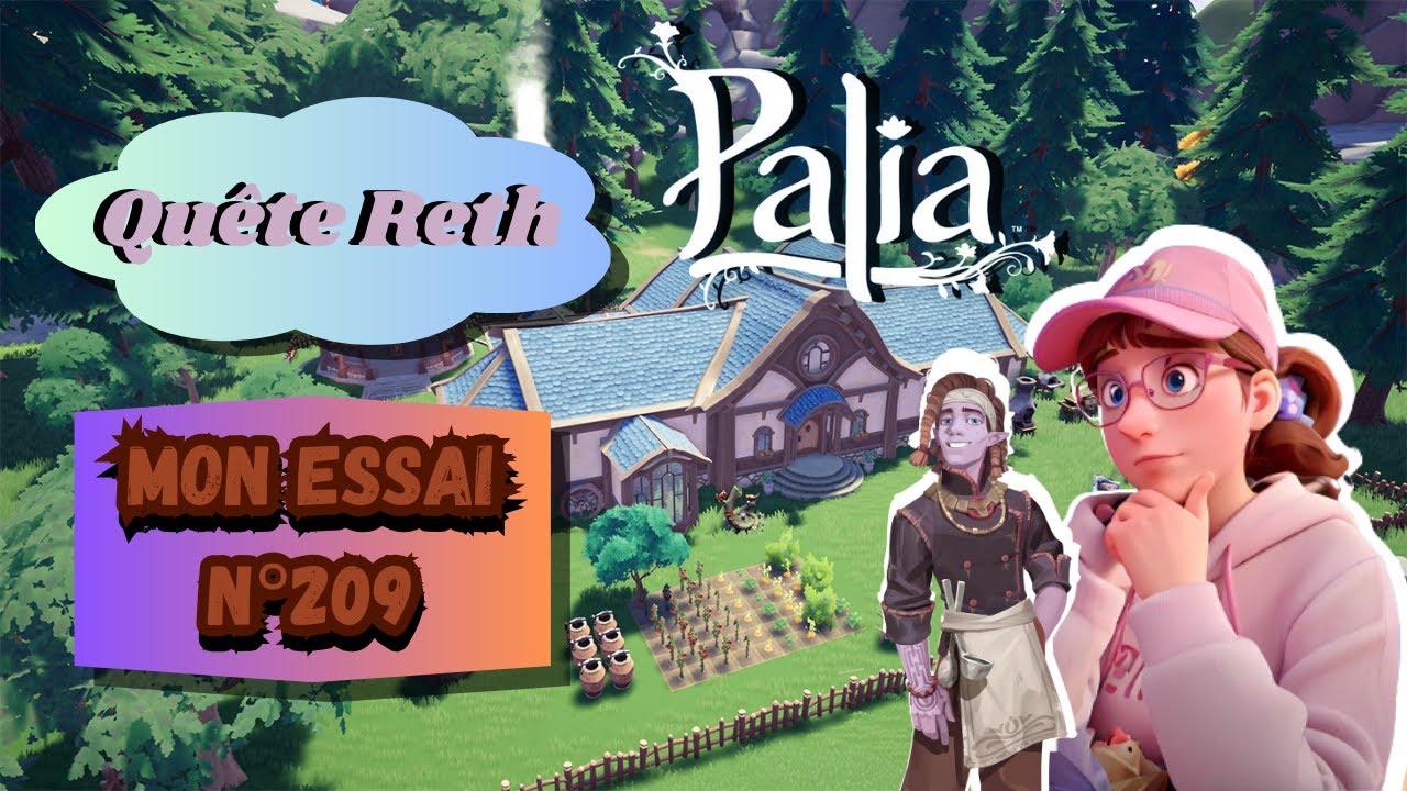 Palia | Quête de Reth ~ Mon essai n°209 - YouTube