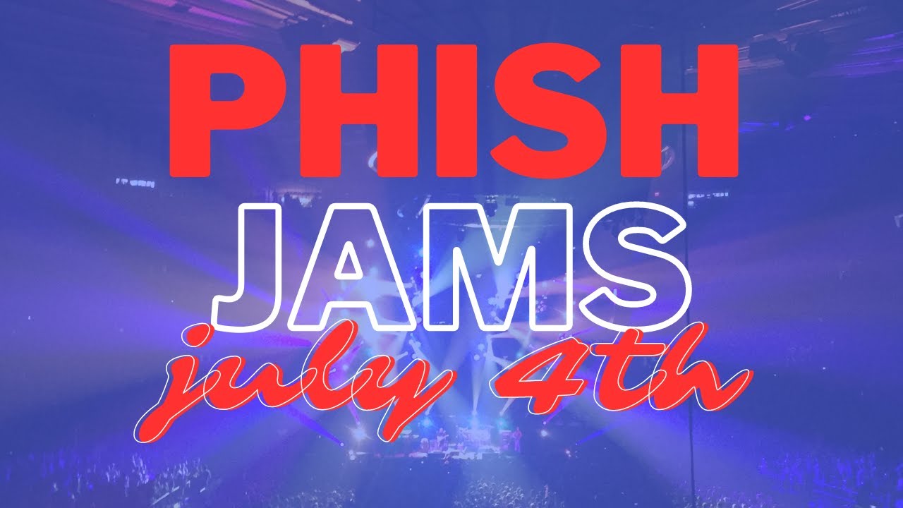 Phish Jams the 4th of July [Live Music Mix] - YouTube