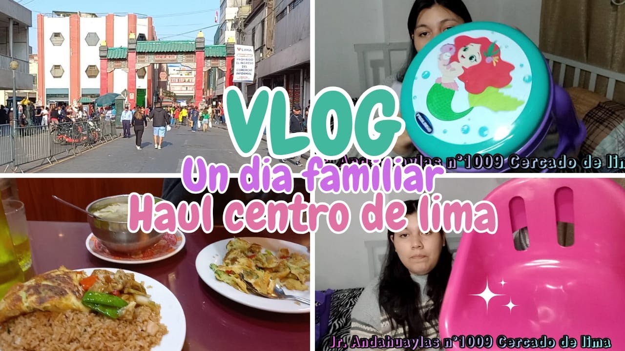 VLOG - UN DIA FAMILIAR - HAUL CENTRO DE LIMA - ANTUKITA - YouTube