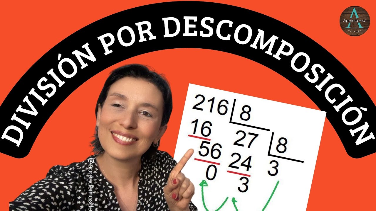 DIVISIÓN POR DESCOMPOSICIÓN - DIVISION BY DECOMPOSITION - YouTube