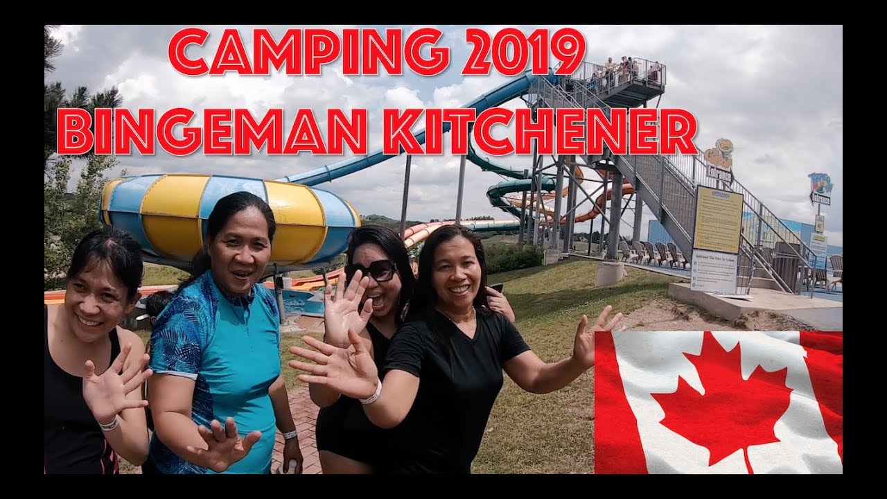 Camping 2019 @ Bingeman Kitchener - YouTube