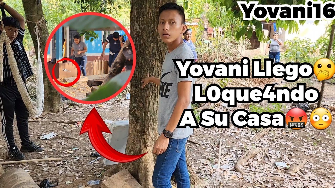 🚨Yovany Regreso B0rr4cho🫢Y Des3pci0n4do A La Casa😱Dios Mio No Queria ...