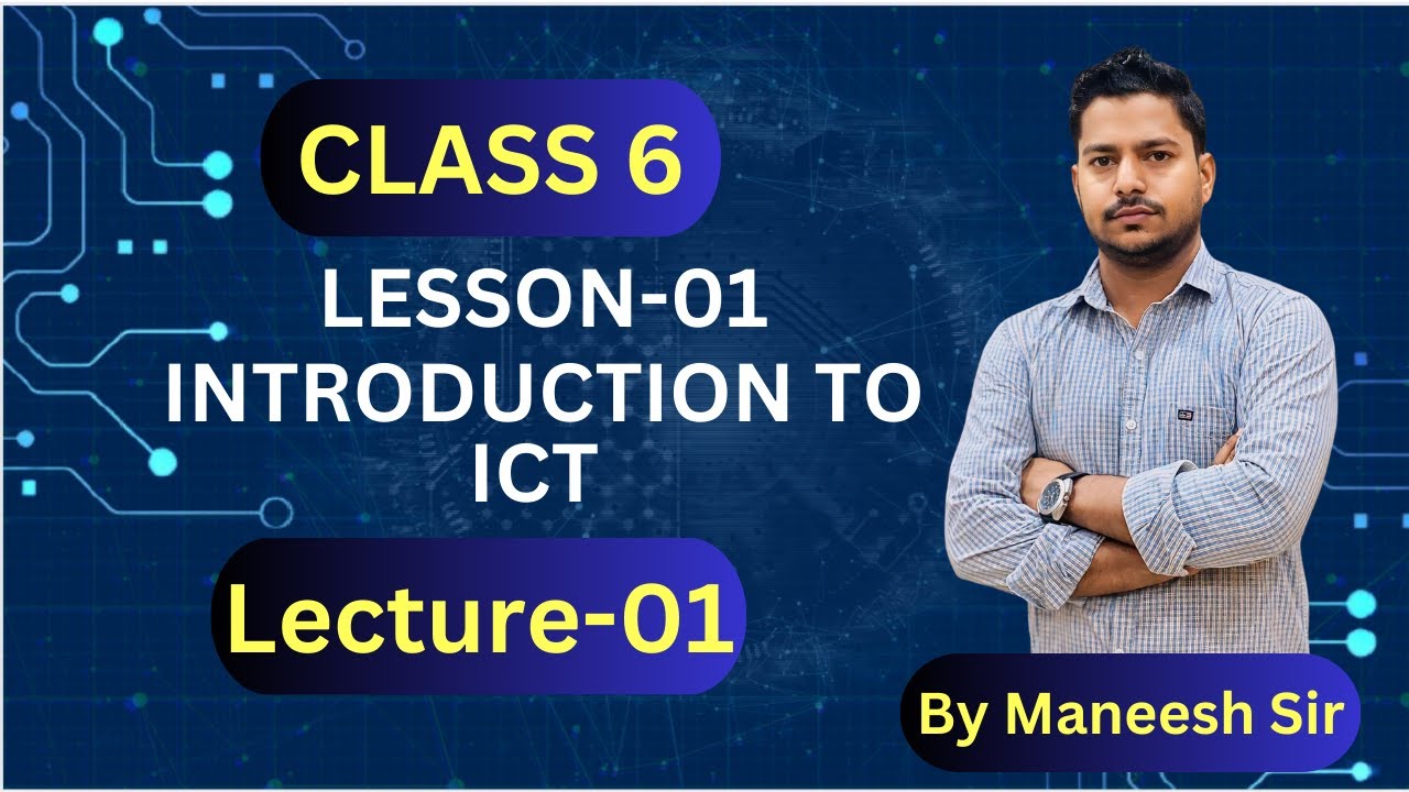 Class 6 |Lesson 01| Introduction to ICT Lecture 1@csitaiworld - YouTube